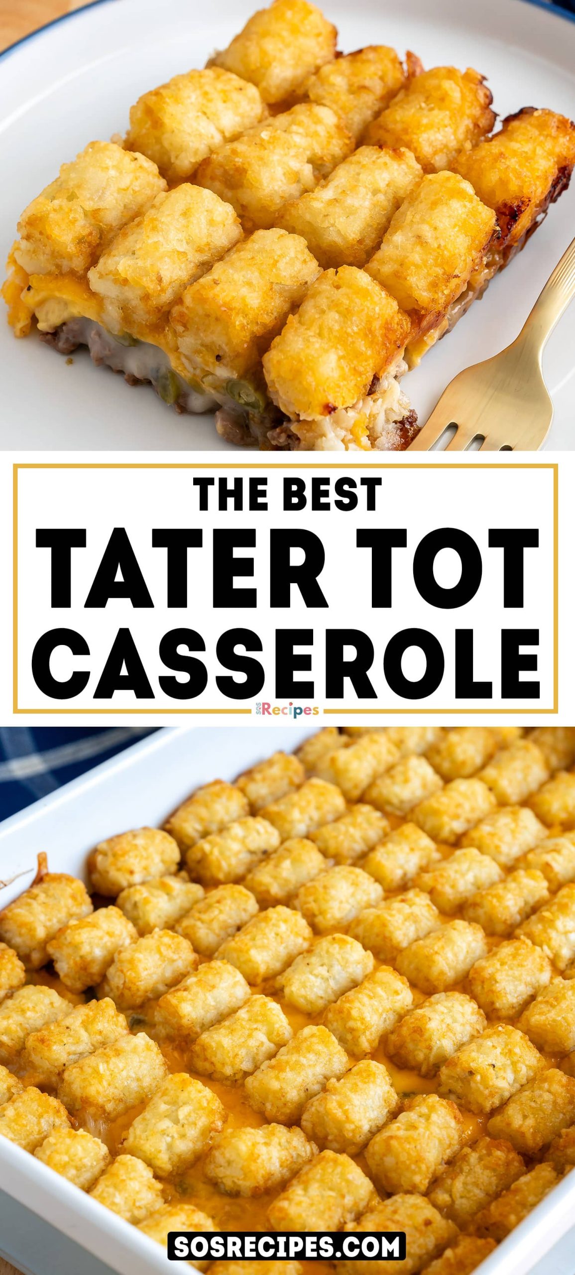 The Best Cheesy Tater Tot Casserole With Ground Beef Recipe - Sos Recipes